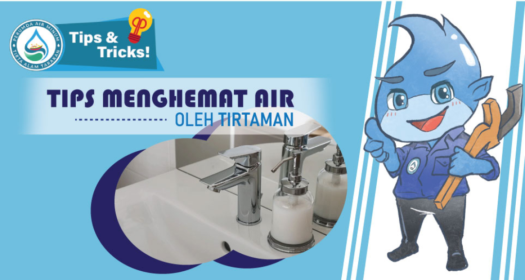 Tips Penghematan Air oleh Tirtamen! Si Mascot PDAM Tarakan - KalPress.ID